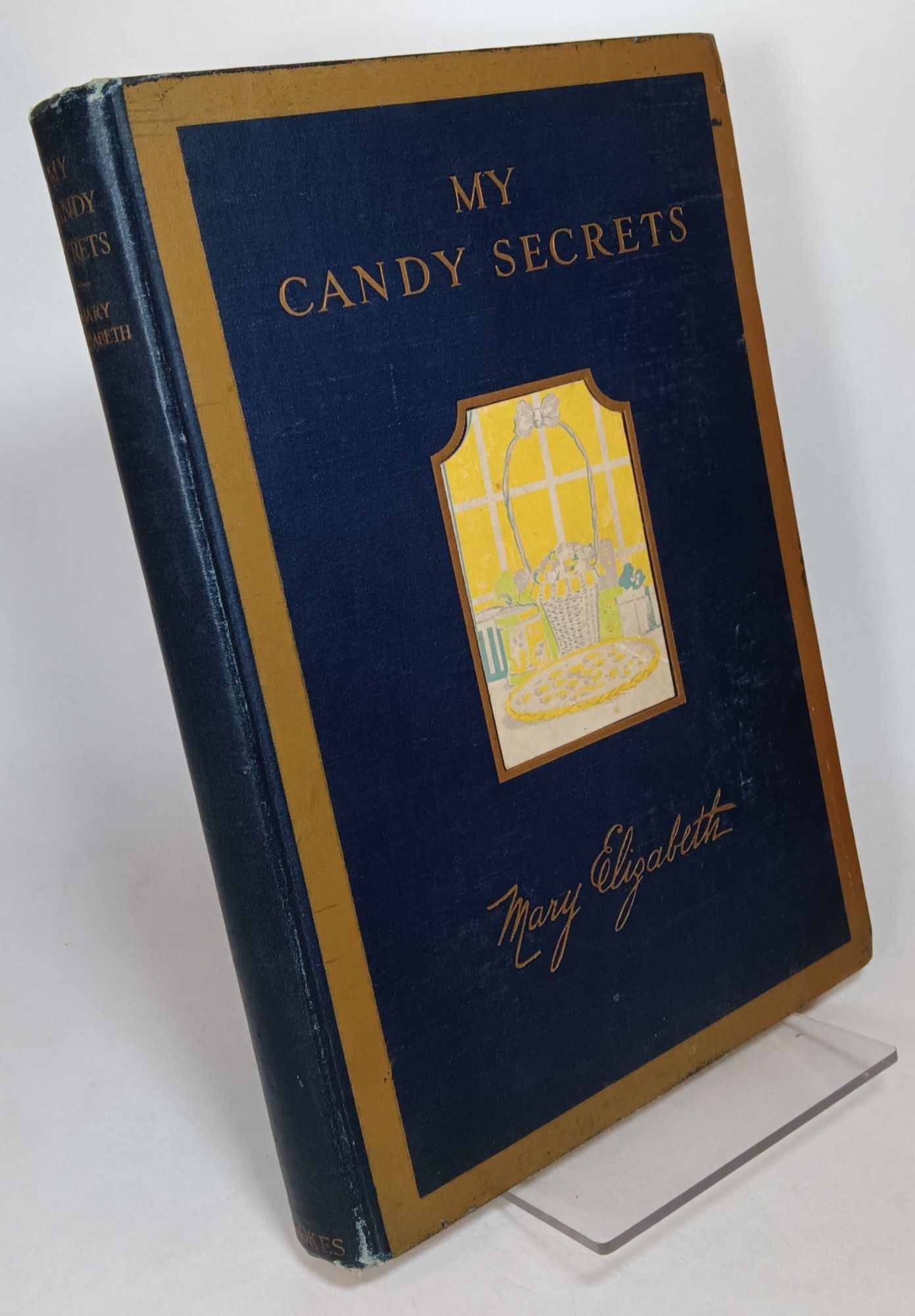 My Candy Secrets: A Book of Simple and Accurate Information Which, If ...